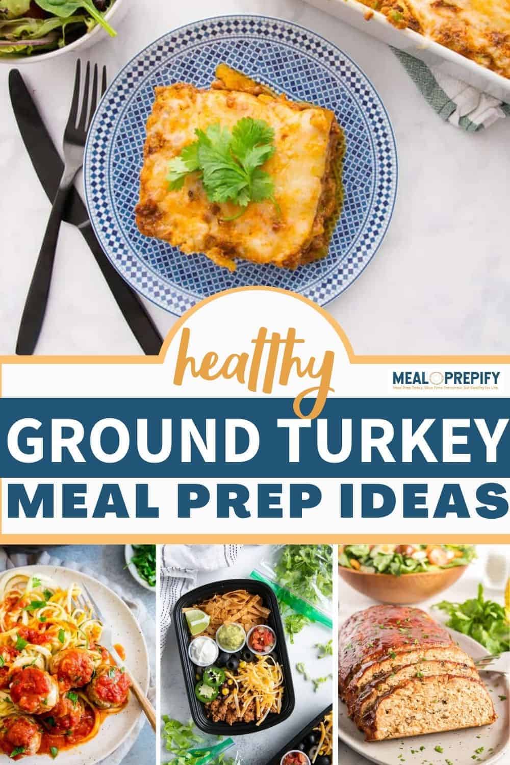 23 Healthy Ground Turkey Meal Prep Ideas for Weight Loss - Meal Prepify